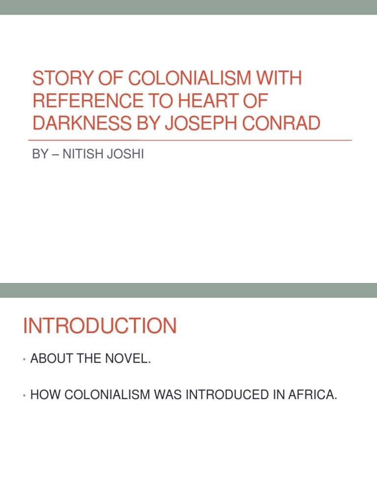 Story of Colonialism With Reference To Heart of Darkness | PDF