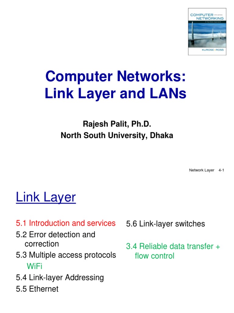 Computer Networks: Link Layer and Lans: Rajesh Palit, Ph.D. North South ...