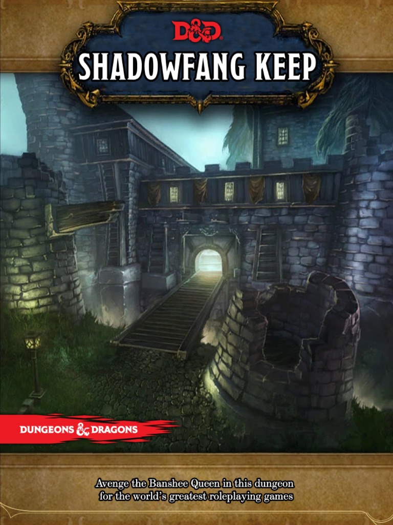 D&D 5e - Shadowfang Keep PDF | PDF | Races And Factions Of Warcraft