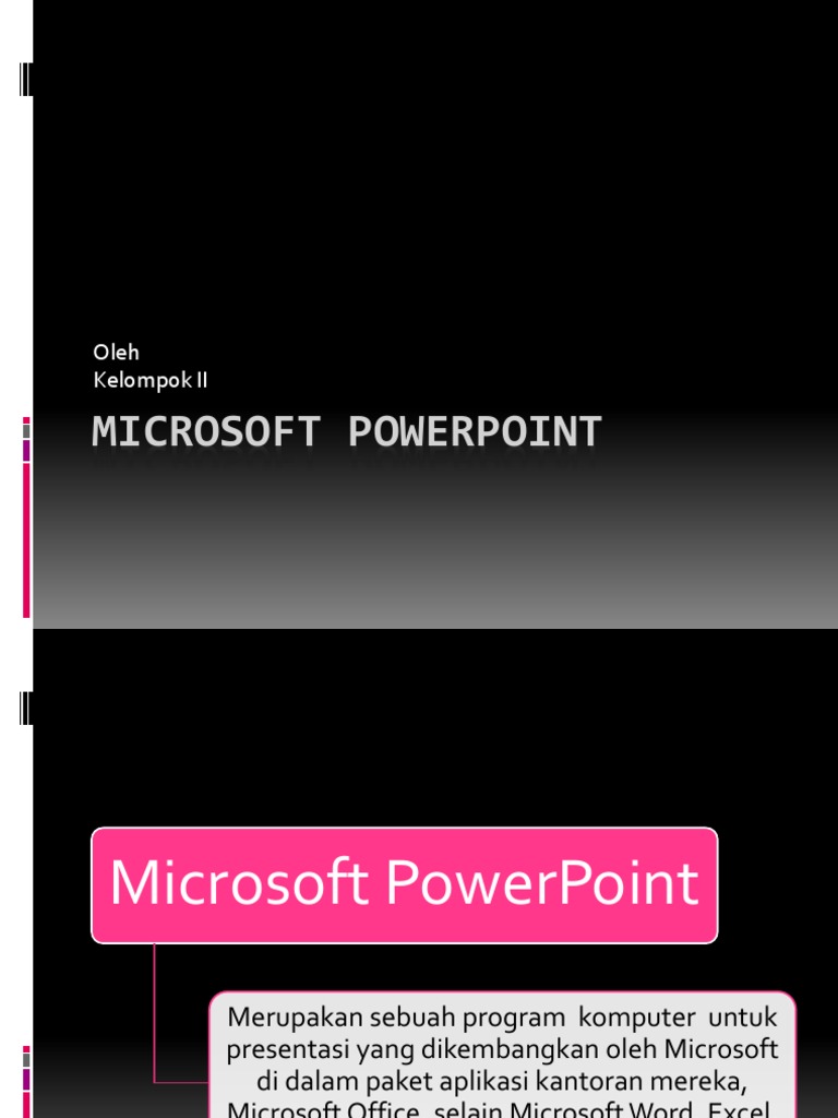 Microsoft Powerpoint Oleh Kelompok Ii Pdf