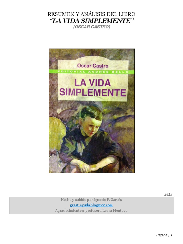Resumen y Análisis de La Vida Simplemente (De Oscar Castro) | PDF ...