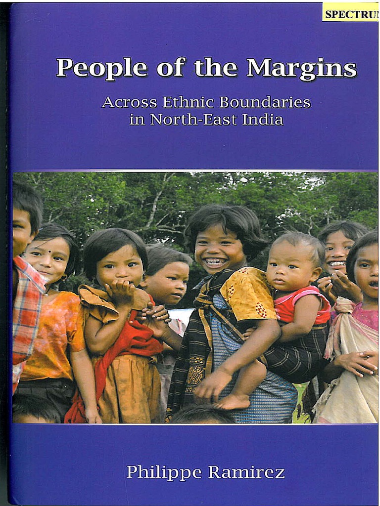 People of The Margins: Across Ethnic Boundaries in North-East India ...