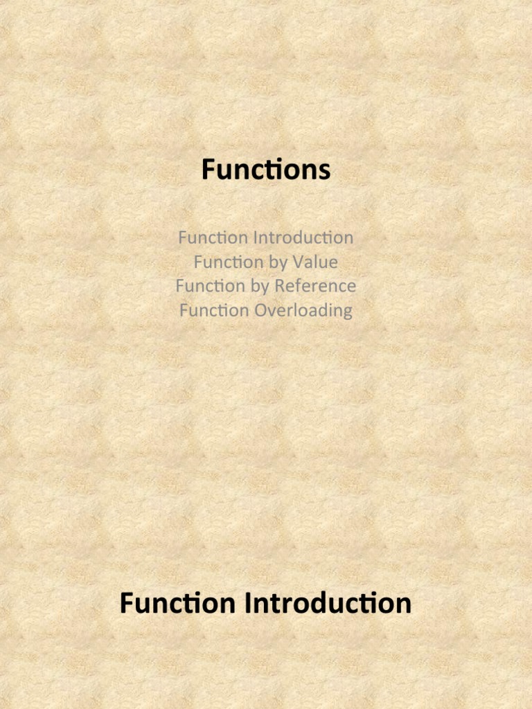 Functions: Function Introduction Function by Value Function by ...