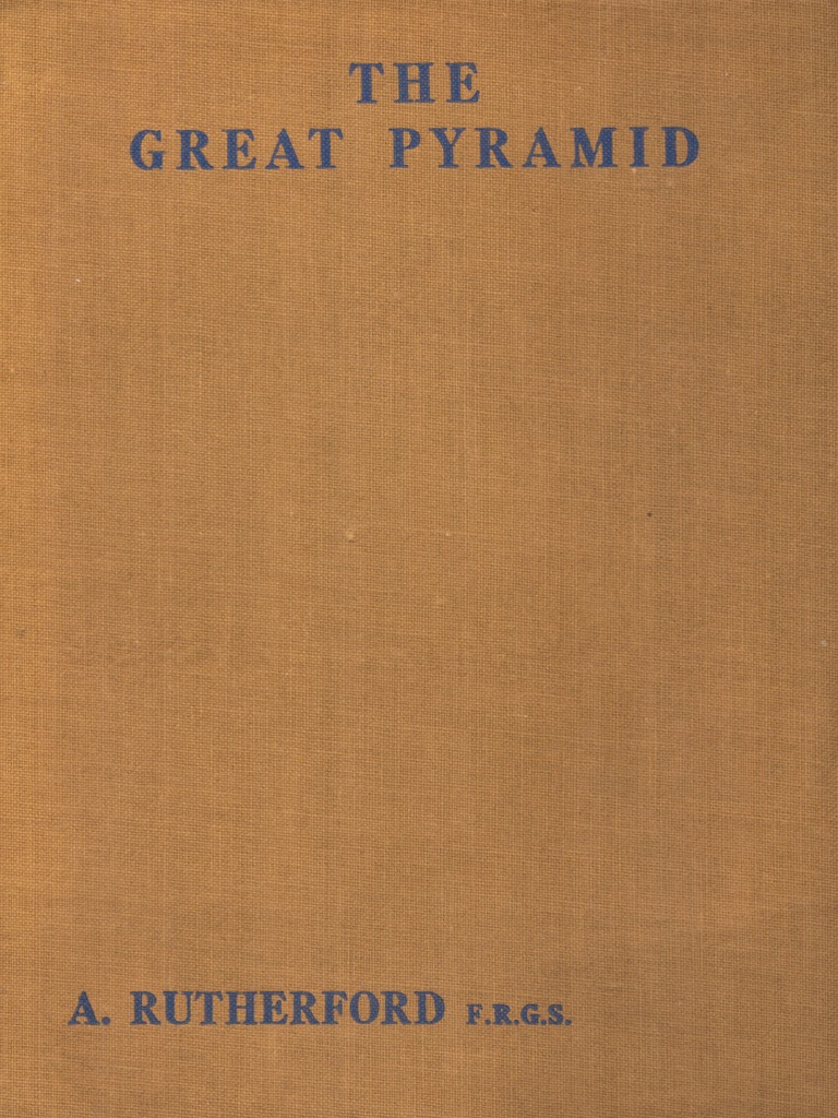 Adam Rutherford - The Great Pyramid - Its Christian Message (1943, The ...