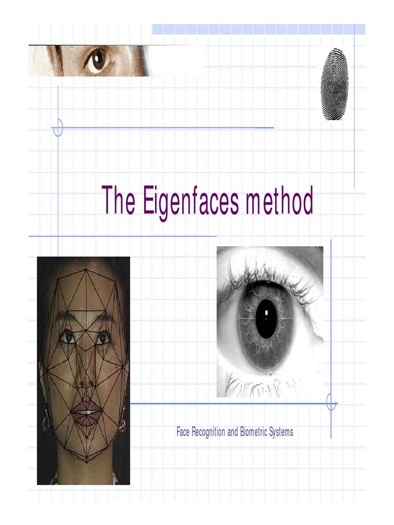 The Eigenfaces Method The Eigenfaces Method: Face Recognition and Biometric Systems | PDF ...