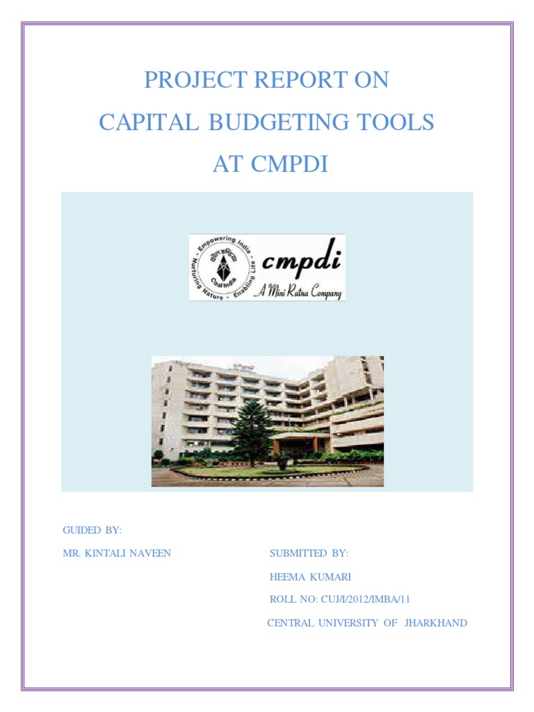 Project Report On Capital Budgeting Tools at Cmpdi | PDF | Net Present ...
