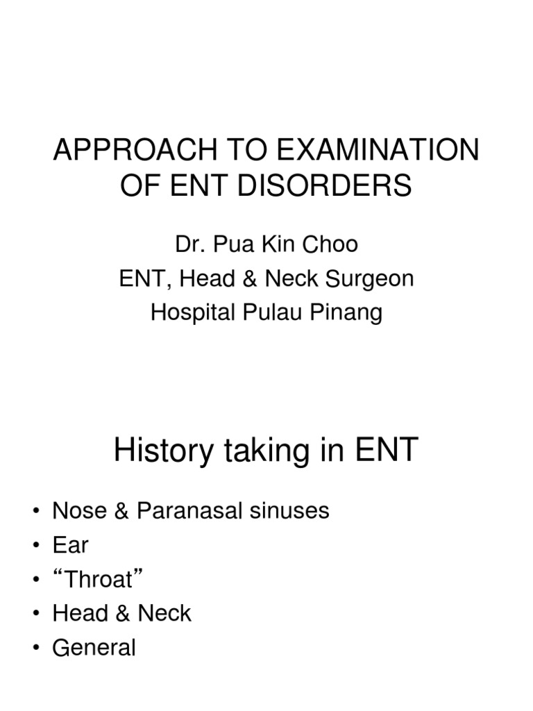 ENT Disorders Examination Guide | PDF | Otorhinolaryngology | Human ...