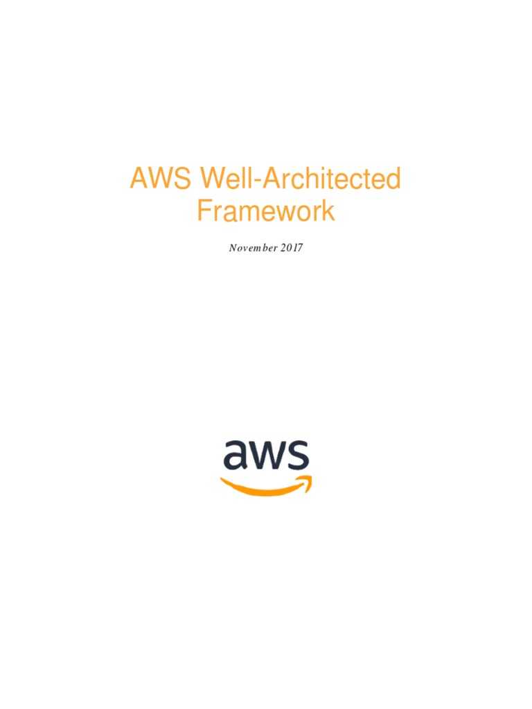 AWS Well-Architected Framework | PDF | Cloud Computing | Amazon Web ...