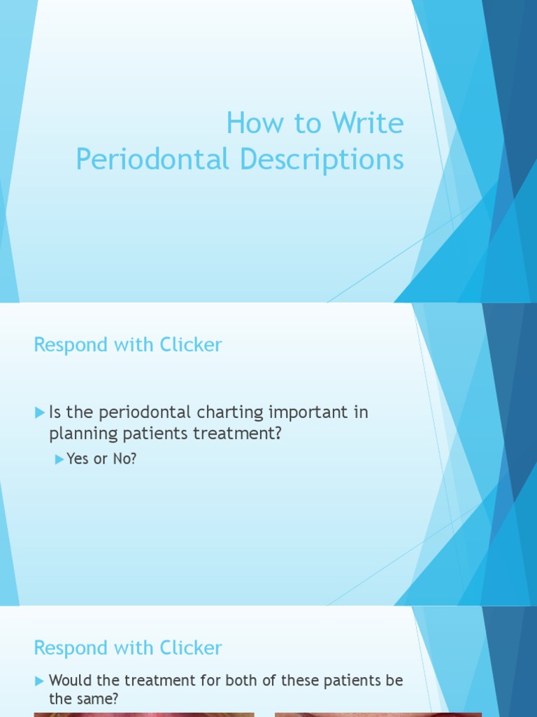 How To Write Periodontal Descriptions | PDF | Human Tooth | Mouth