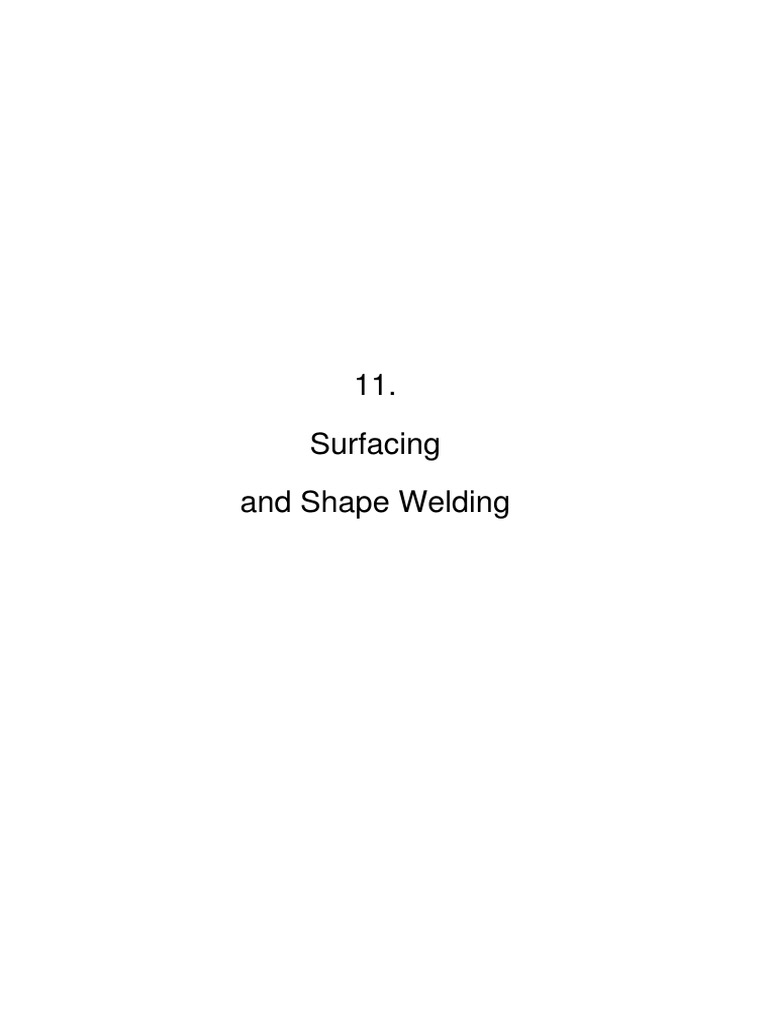 Chapter 11 - Surfacing and Shape Welding PDF | PDF | Welding | Construction