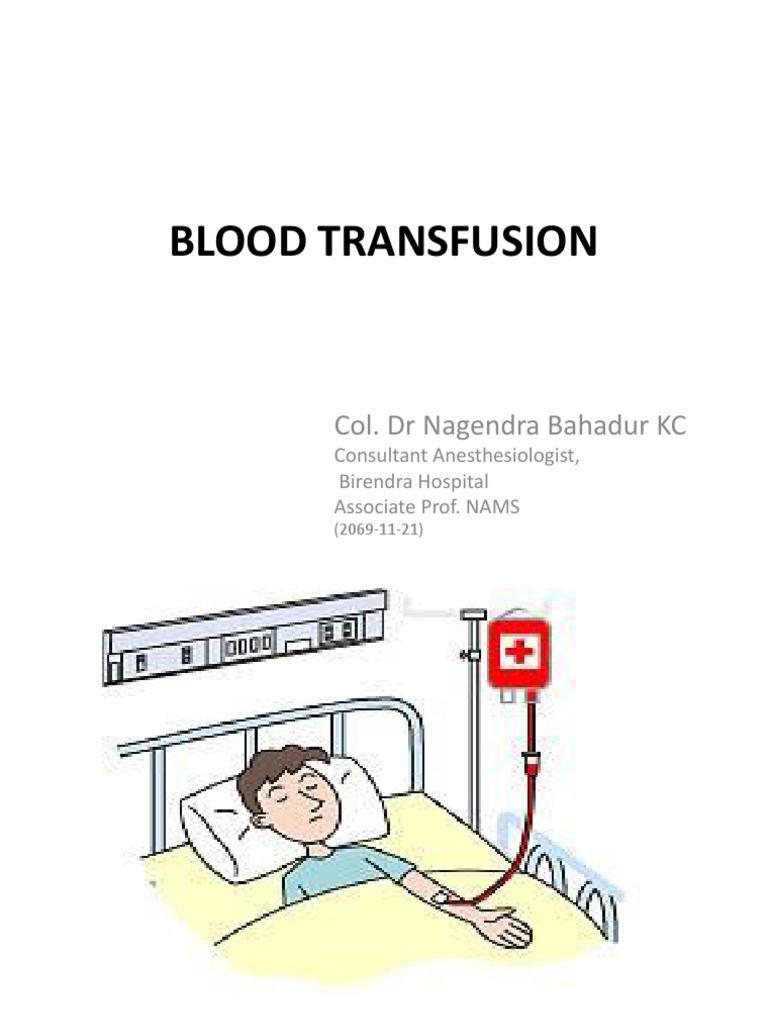 Blood Transfusion Class | PDF | Blood Type | Blood Transfusion