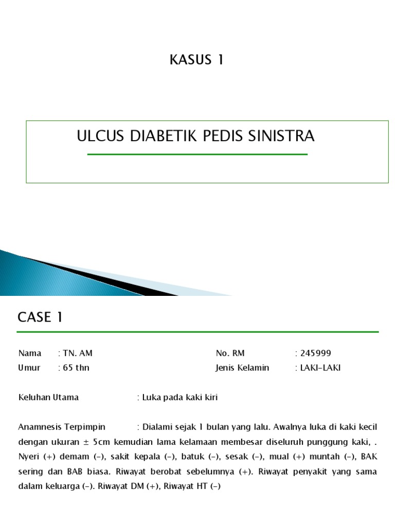 Ulcus Diabetik Pedis Sinistra Case | PDF