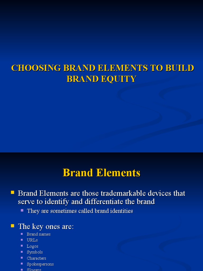 Choosing Brand Elements To Build Brand Equity | PDF | Brand | Communication