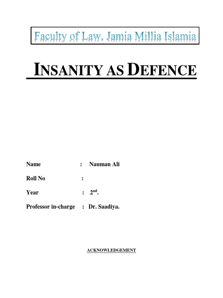 Insanity As A Defence | PDF | Insanity Defense | Criminal Procedure In ...