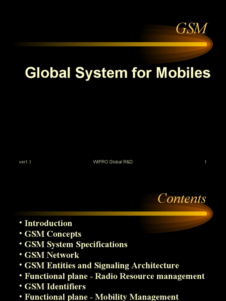 Global System For Mobiles: Ver1.1 WIPRO Global R&D 1 | PDF | Mobile ...