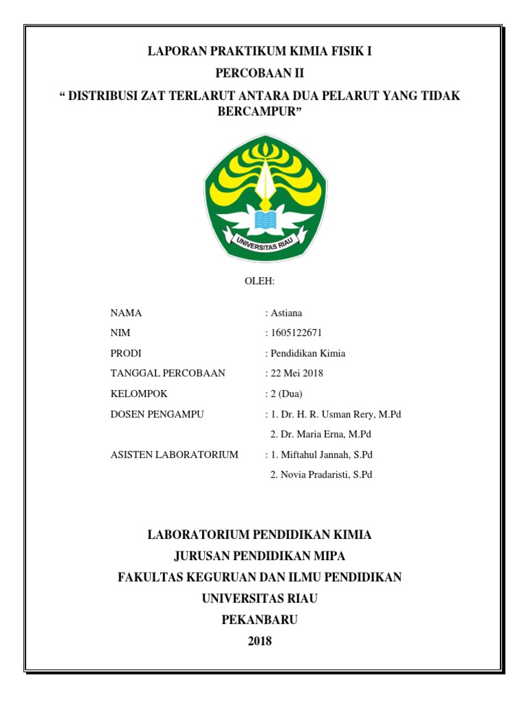 Laporan Praktikum Kimia Fisik I Percobaan Ii " Distribusi Zat Terlarut Antara Dua Pelarut Yang ...