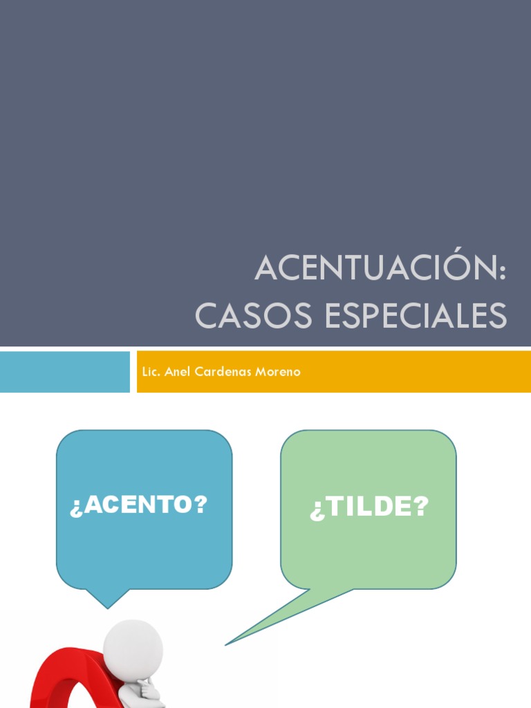 4 - Casos Especiales de Acentuacion | PDF | Palabra | Adverbio