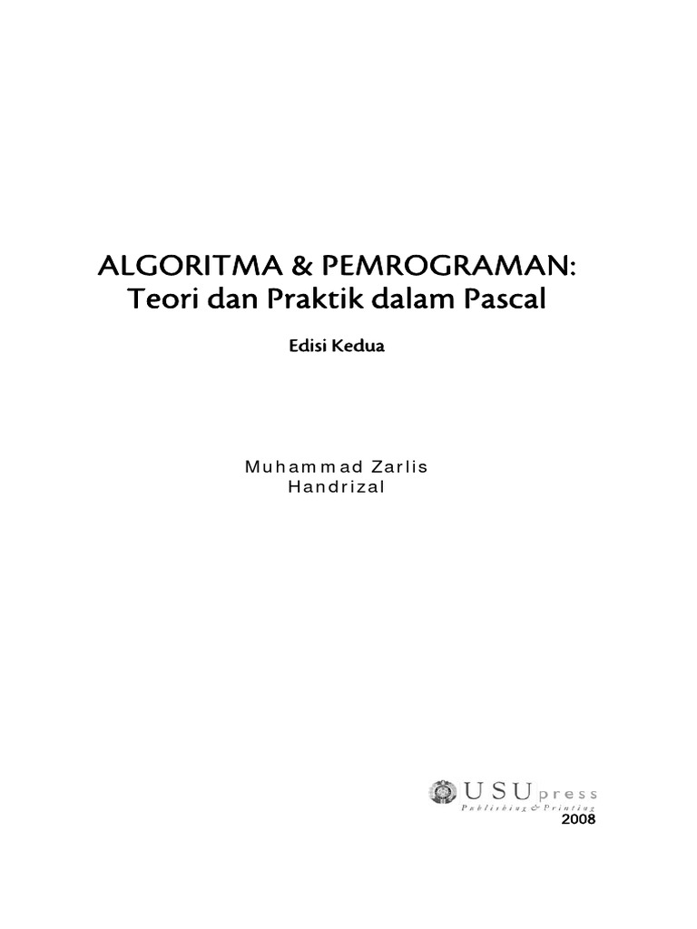 Algoritma Dan Pemrograman Teori Dan Praktik Dalam Pascal Edisi Kedua ...