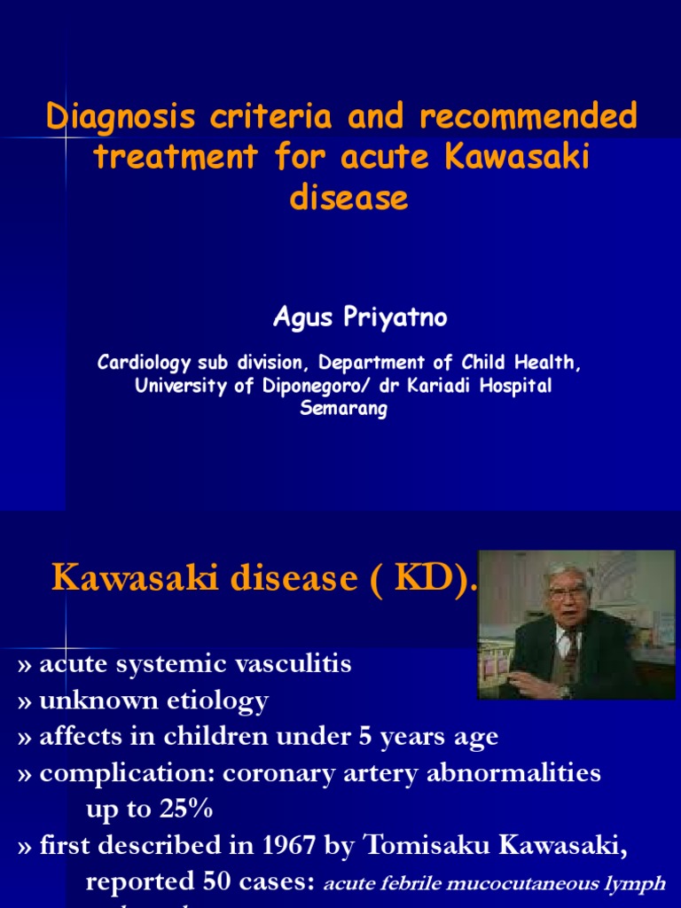 Diagnosis Criteria and Recommended Treatment For Acute Kawasaki Disease ...