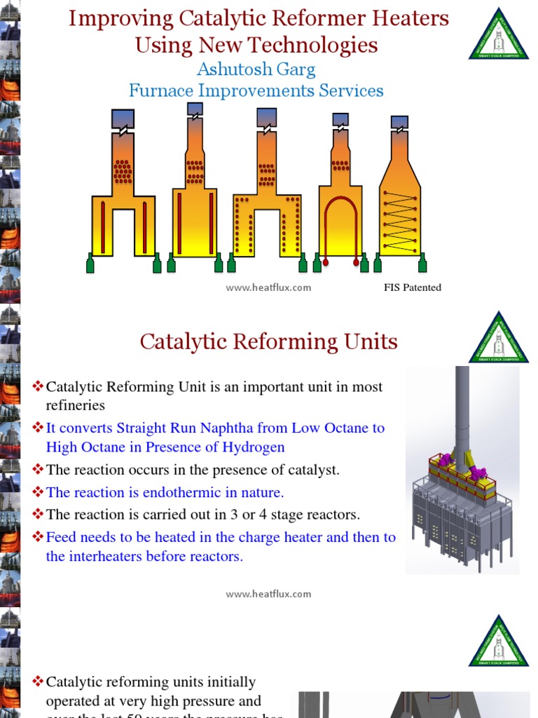 AIChE 2018 Improving Catalytic Reformer Heaters Using Split Flow ...