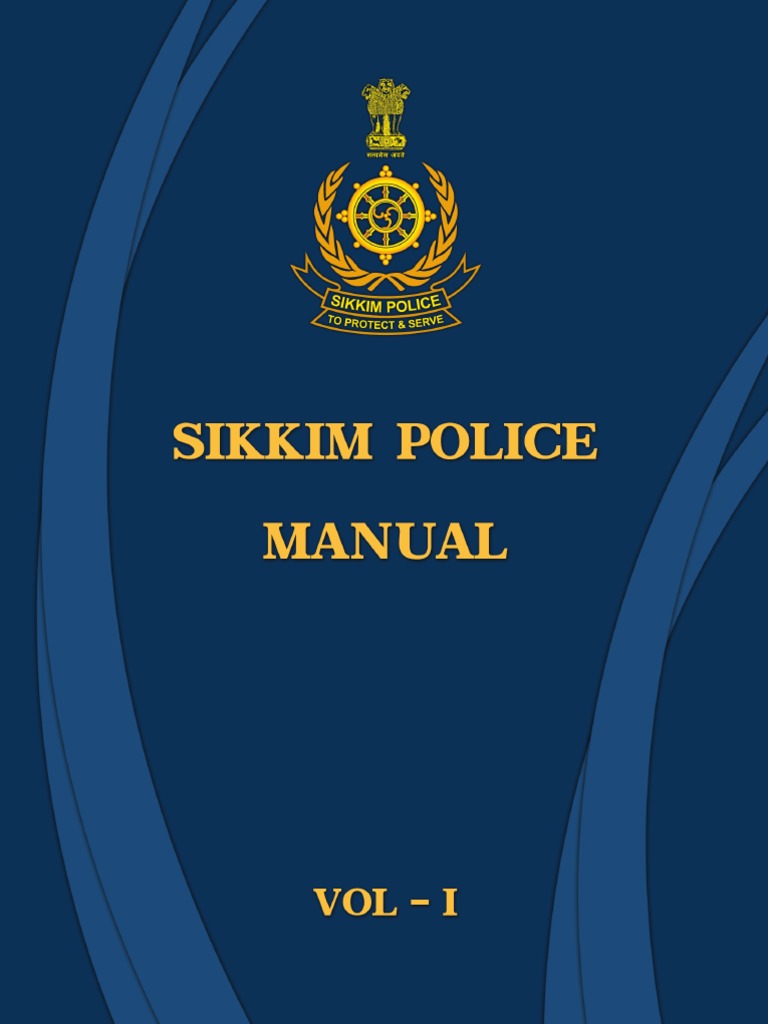 Sikkim Police Manual Vol 1 | PDF | Fingerprint | Inspector