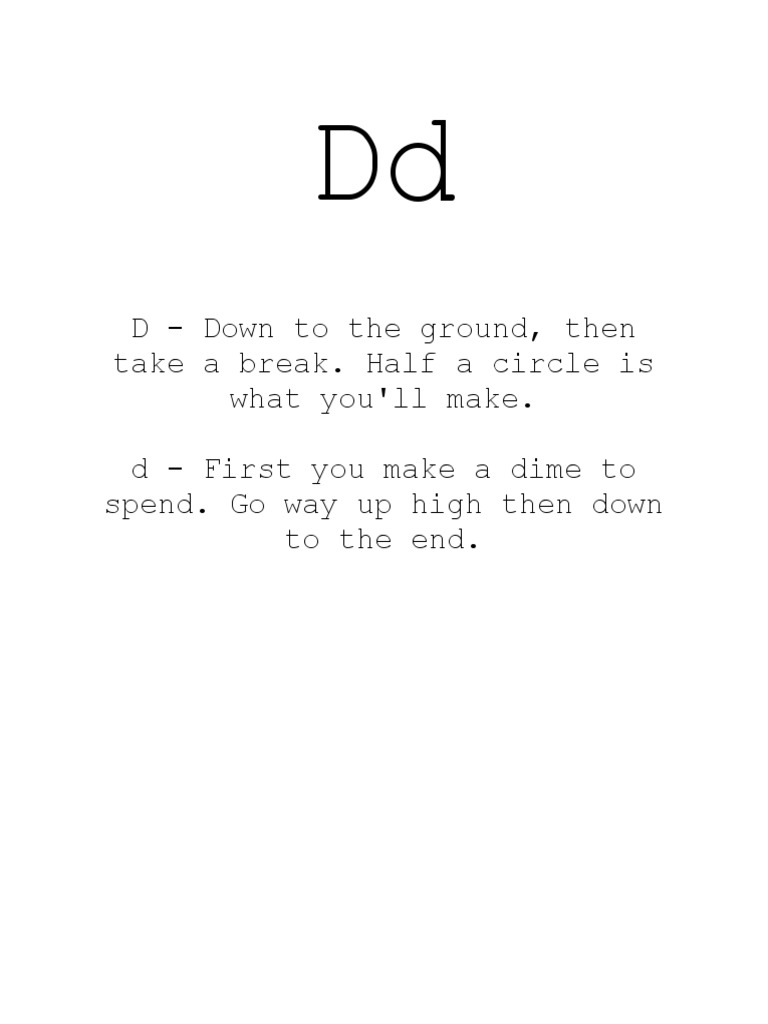 D - Down To The Ground, Then Take A Break. Half A Circle Is What You'll ...
