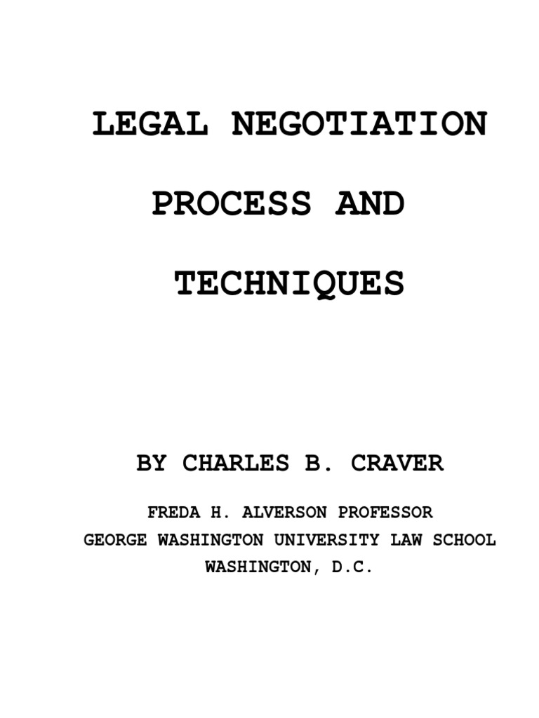 Craver Charles B.-Legal Negotiation Process and Techniques | PDF ...