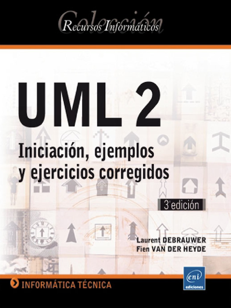 UML 2 - Iniciación Ejemplos y Ejercicios Corregidos (3 Edición) | PDF | Lenguaje de modelado ...