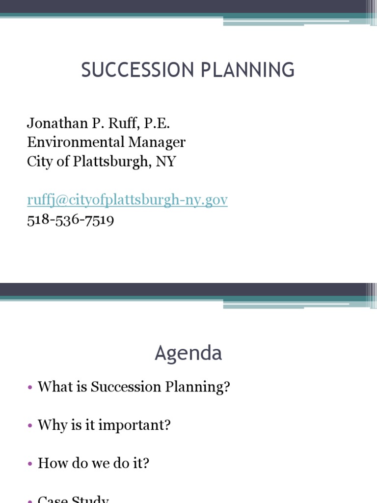 Succession Planning: Jonathan P. Ruff, P.E. Environmental Manager City ...
