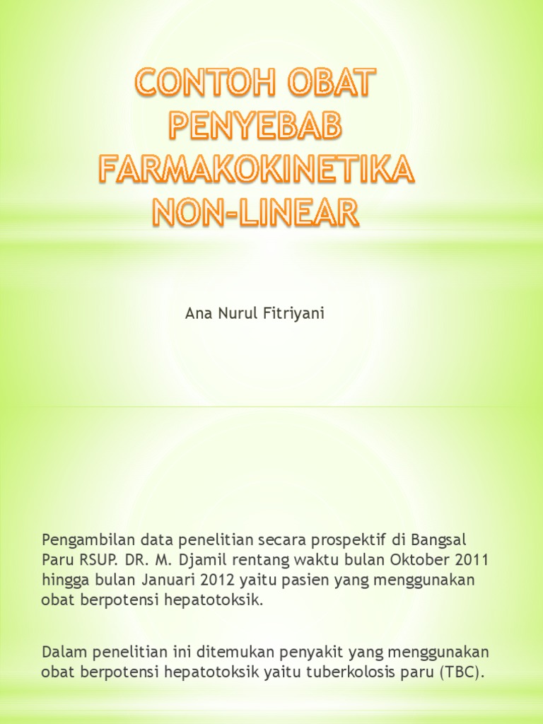 Contoh Obat Penyebab Farmakokinetika Non-Linear | PDF