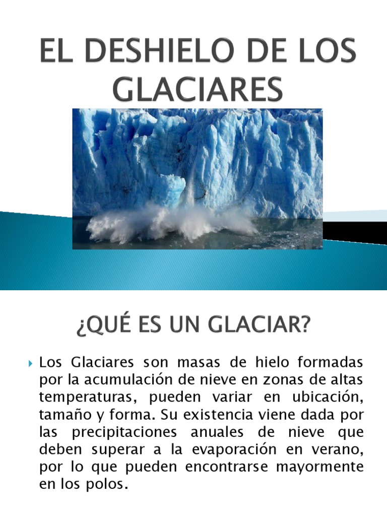 Impacto del Deshielo en los Glaciares | PDF | glaciar | Dióxido de carbono