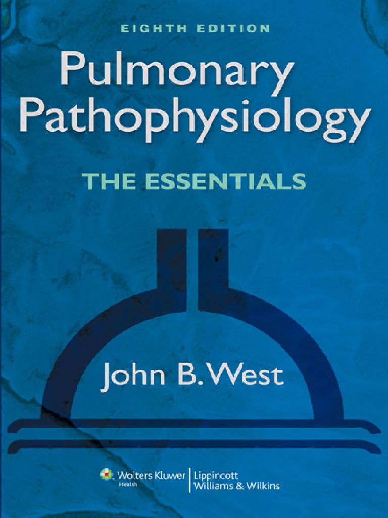 Pulmonary Pathophysiology The Essentials-2013-CD PDF | PDF | Exhalation ...