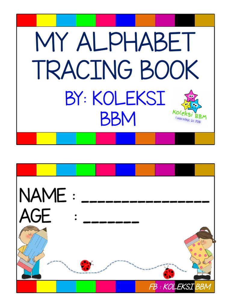 My Alphabet Tracing Book: By: Koleksi BBM | PDF
