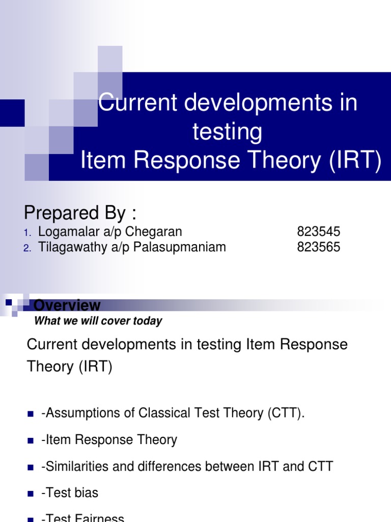 Current Developments in Testing Item Response Theory (IRT) : Prepared ...