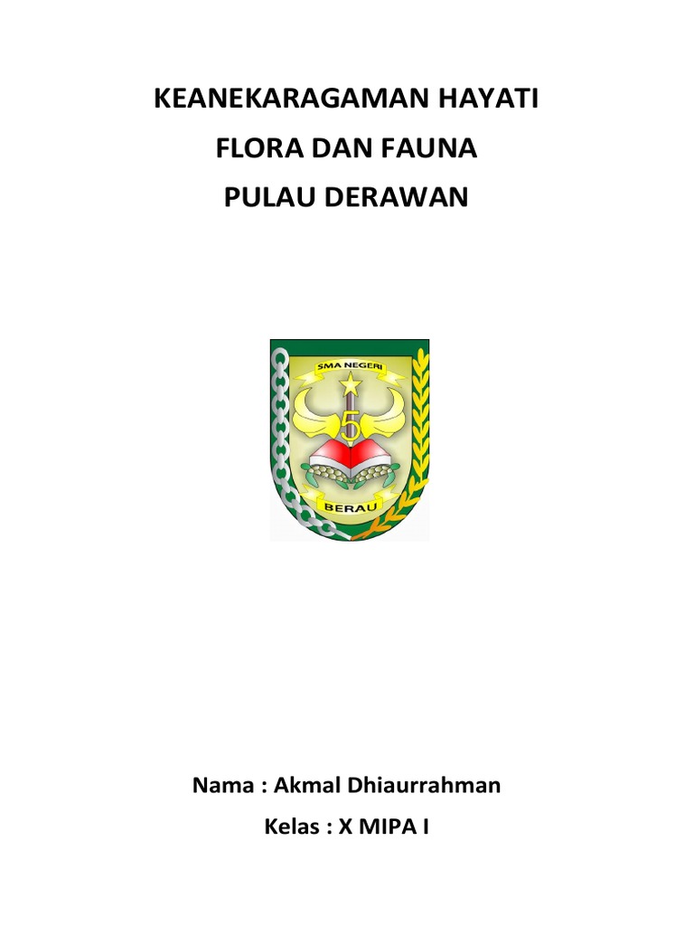 Keanekaragaman Hayati Flora Dan Fauna Pulau Derawan: Nama: Akmal ...