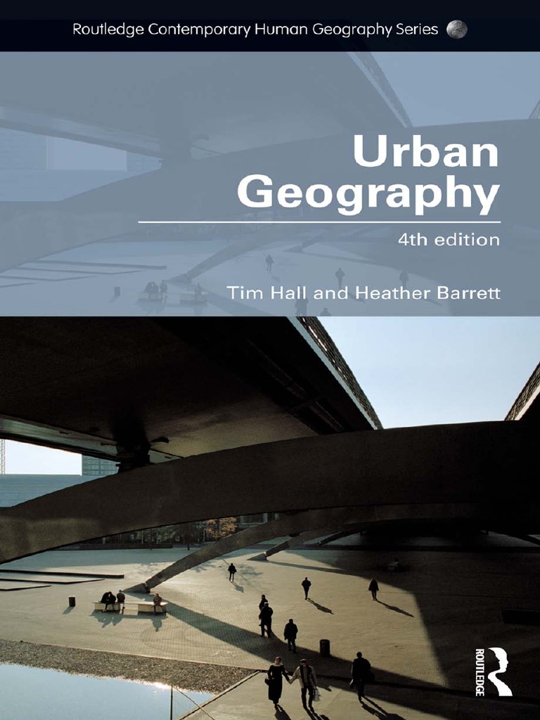 Urban Geography | PDF | City | Urbanization
