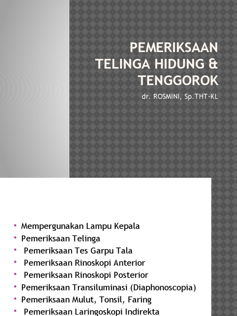 Pemeriksaan Telinga Hidung & Tenggorok | PDF