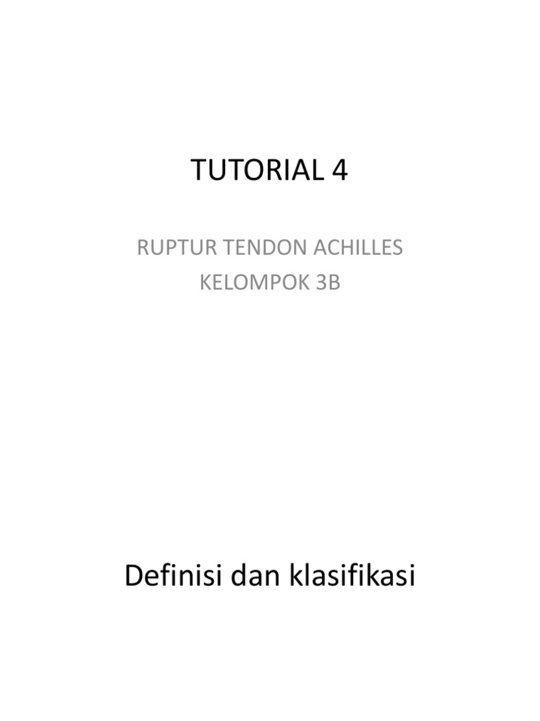 TUTOR 4 Ruptur Tendon Achiles | PDF