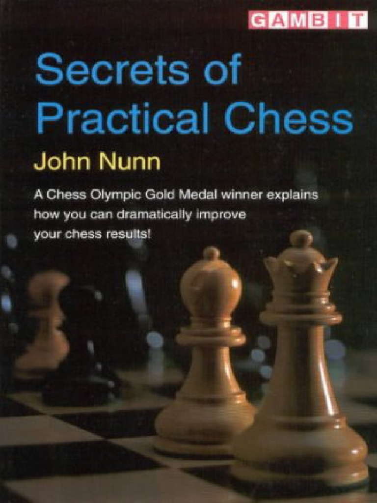 Nunn - Secrets of Practical Chess PDF | PDF