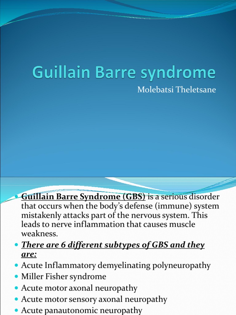 Guillain Barre Syndrome: Molebatsi Theletsane | PDF | Clinical Medicine ...