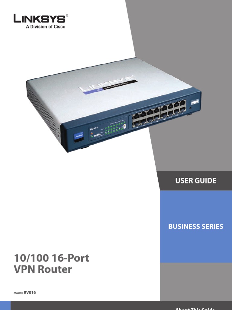 Router Cisco RV016 | PDF | Virtual Private Network | Computer Network