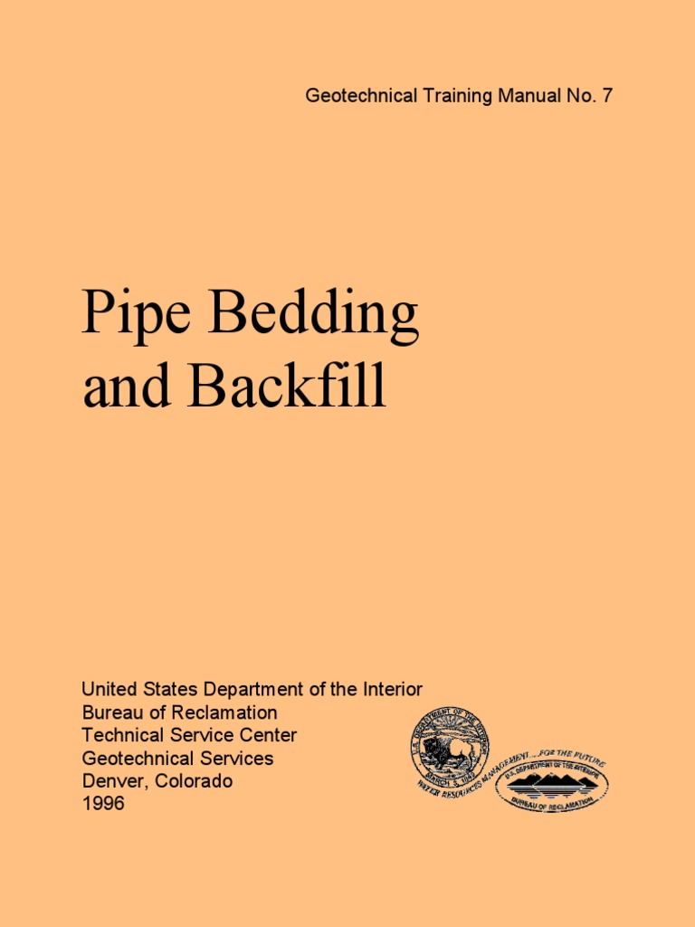 Pipe Bedding and Backfill: Geotechnical Training Manual No. 7 | PDF ...