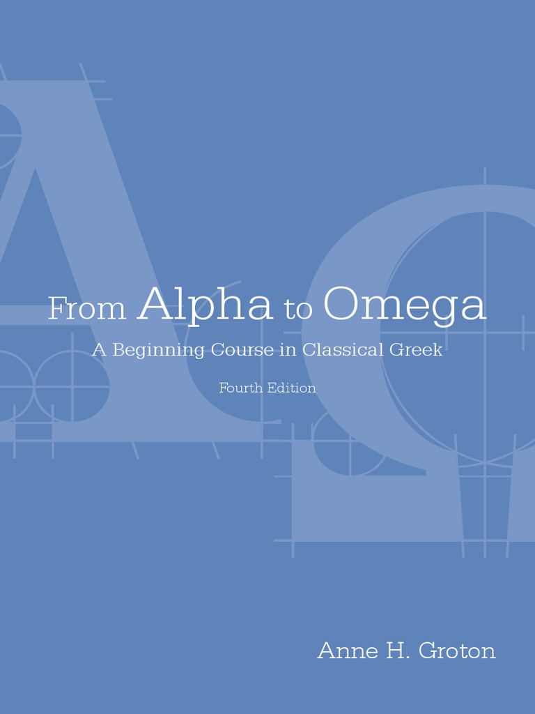 From Alpha To Omega | PDF | Grammatical Tense | Perfect (Grammar)