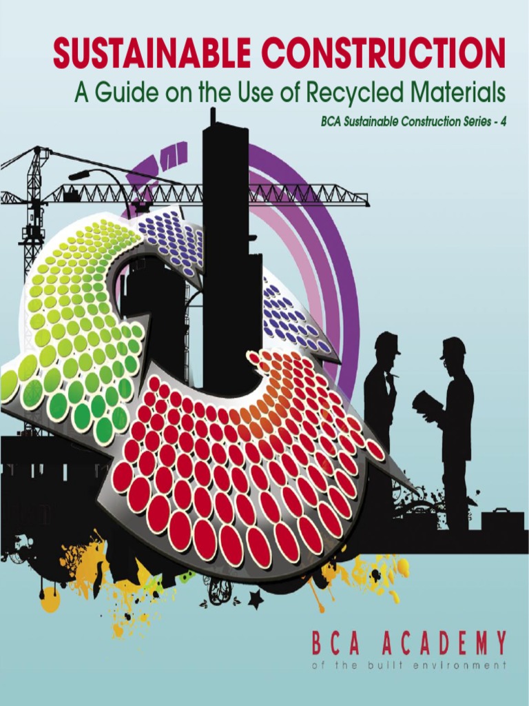 Sustainable Construction: A Guide On The Use of Recycled Materials | PDF