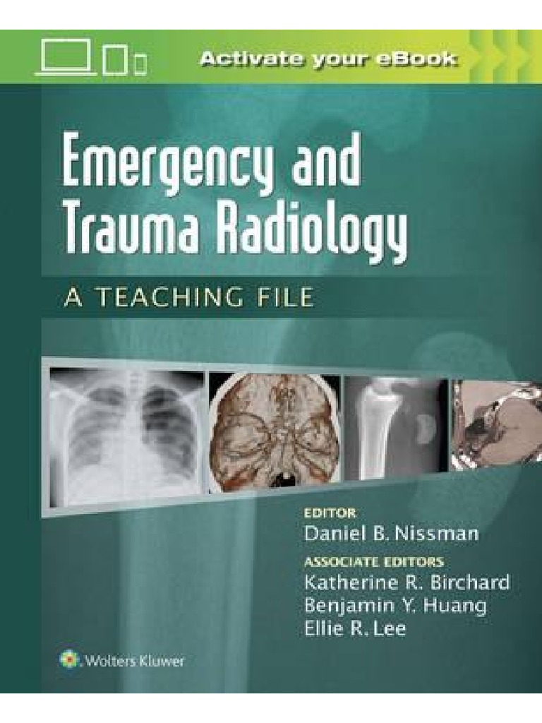 2016 Emergency and Trauma Radiology - A Teaching File Opt VX | PDF ...