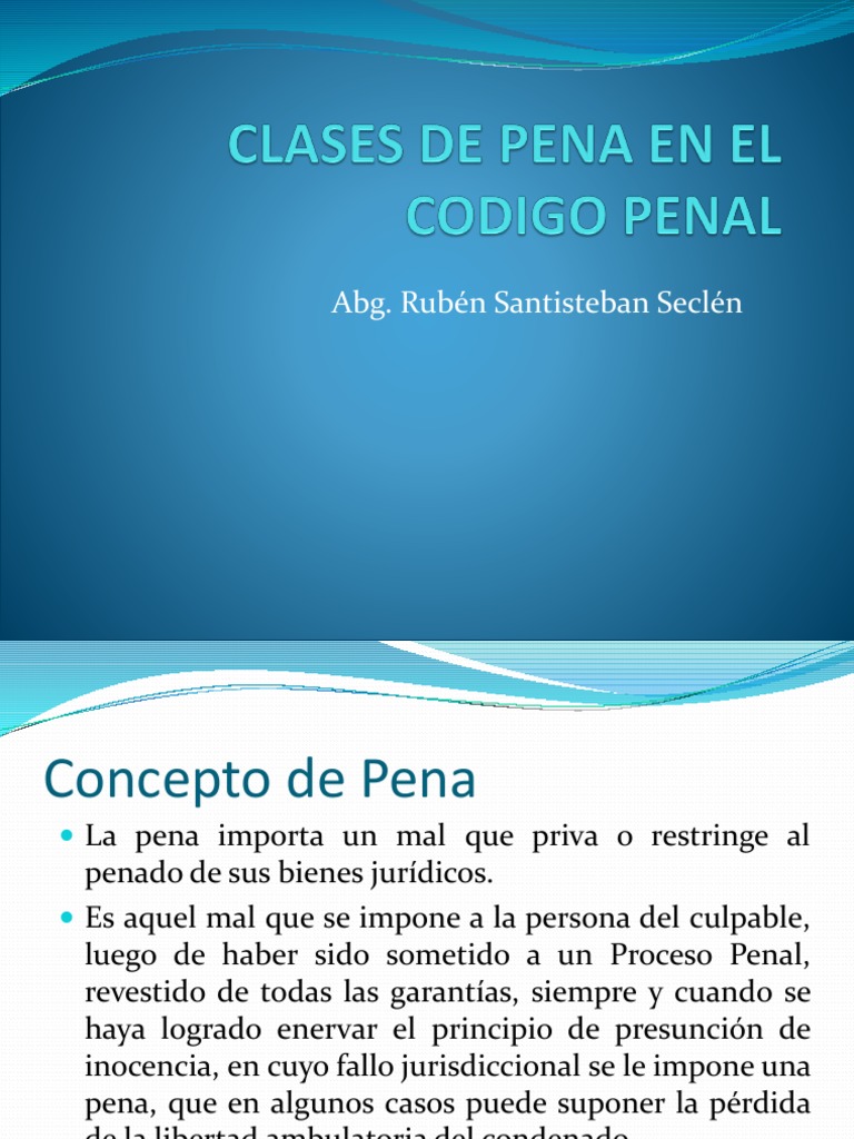 Clases de Pena en El Codigo Penal | Castigos | Derecho penal