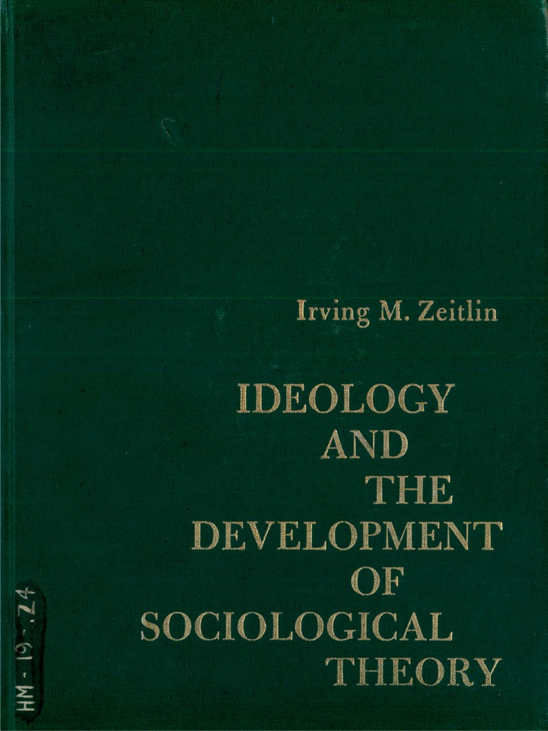 (Prentice-Hall Sociology Series) Irving Zeitlin-Ideology and The ...