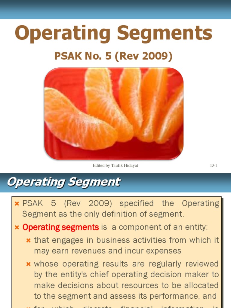 Understanding Operating Segments and Segment Reporting Requirements According to PSAK No. 5 (Rev ...