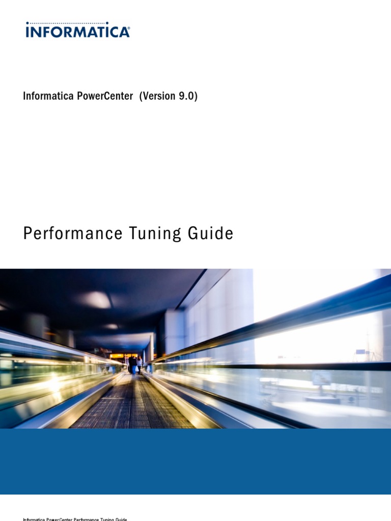 Informatica PowerCenter 9.0 Performance Tuning Guide | Download Free PDF | Copyright | License