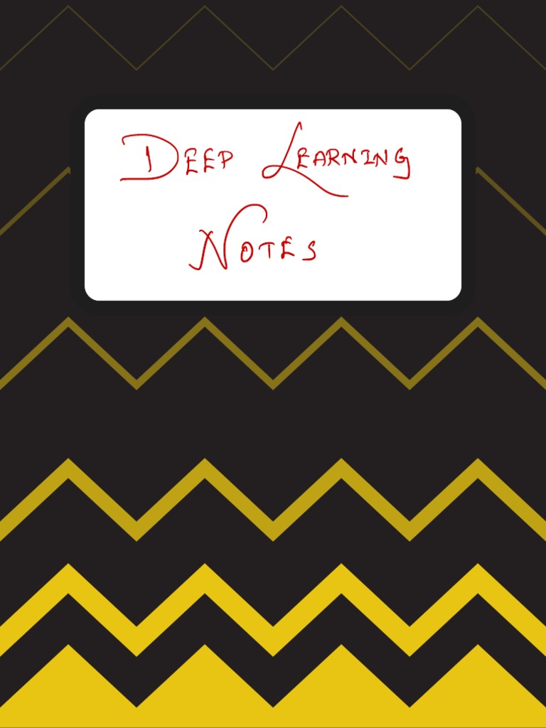 Deep Learning Notes | PDF | Mathematical Analysis | Applied Mathematics